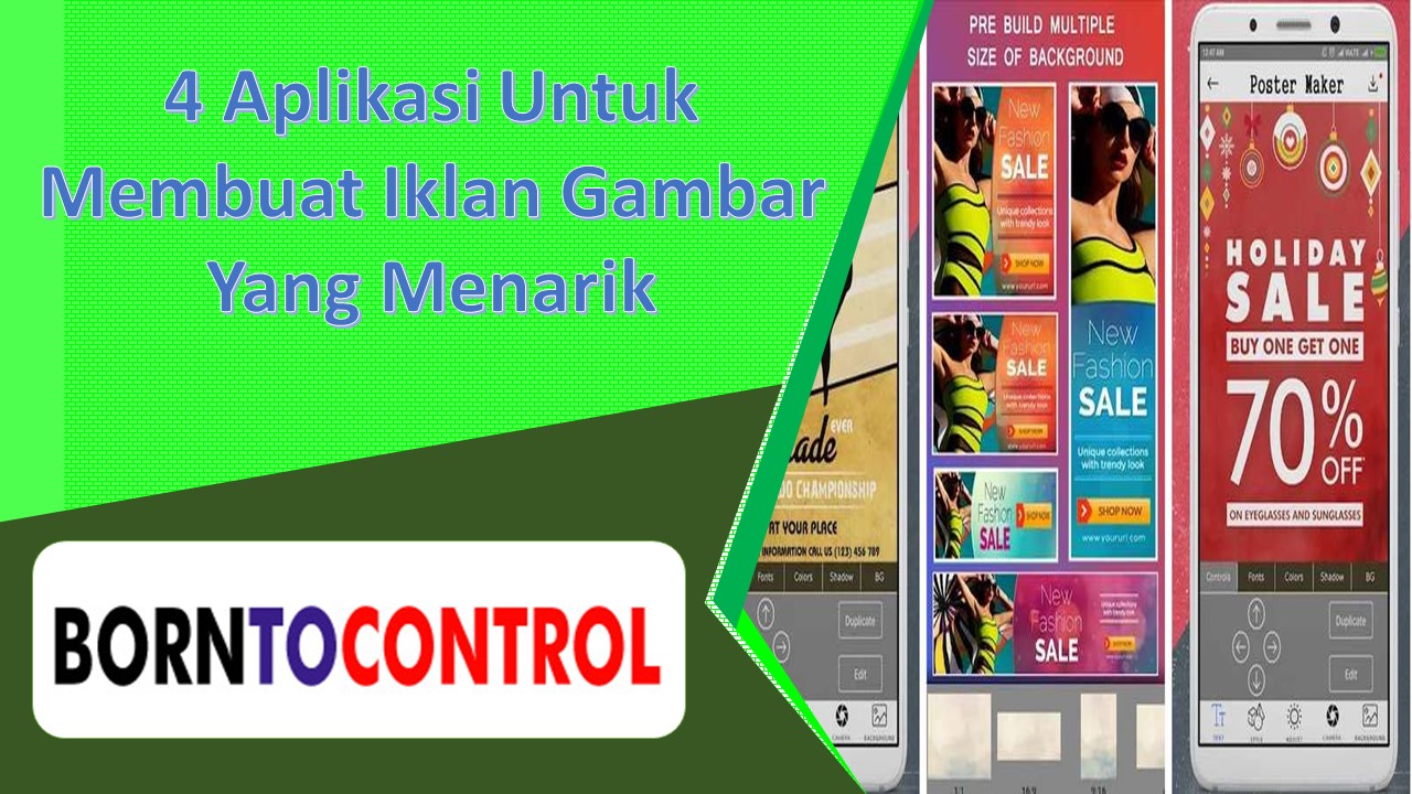 4 Aplikasi Untuk Membuat Iklan Gambar Yang Menarik | BORNTOCONTROL